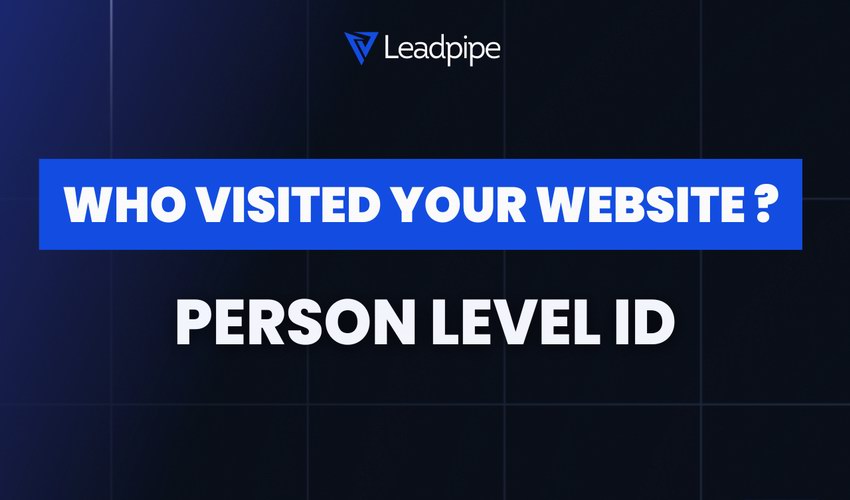 Leadpipe Lifetime Deal - Person-Level Website Visitor Identification | LTDVAULT